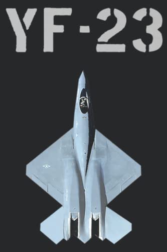 YF 23 Fighter Plane F 22 Raptor Plane: Plain Lined Journal Notebook ...