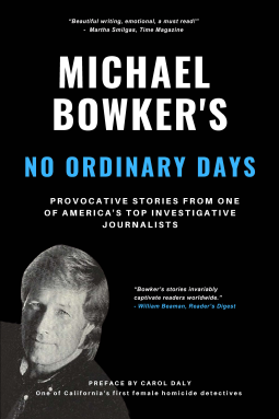 Michael Bowker's No Ordinary Days: A Collection of the Best Stories ...