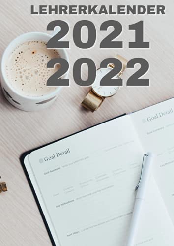 Lehrerkalender 2021 2022: Kalender Für Lehrerin Und Lehrer Von August ...