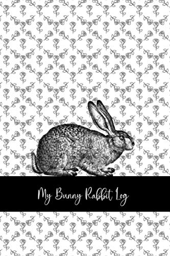 My Bunny Rabbit Log: Journal To Write In - To Do List Diary - Pet ...