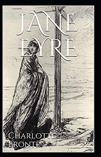 Jane Eyre Illustrated by Charlotte Brontë | Goodreads