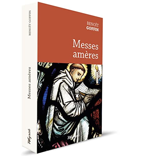 Messes amères by Benoît Goffin | Goodreads