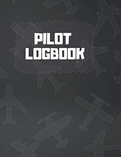 Pilot Logbook: pilot log book like flight logbook for beginner and ...
