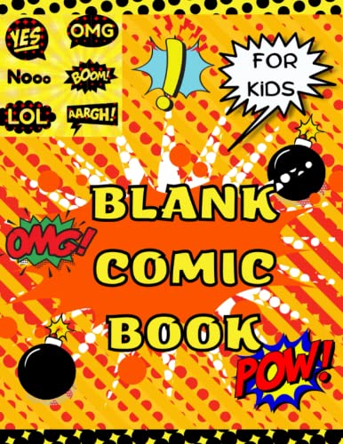 Blank Comic Book for Kids:: Create your own comic book using Comic Book ...