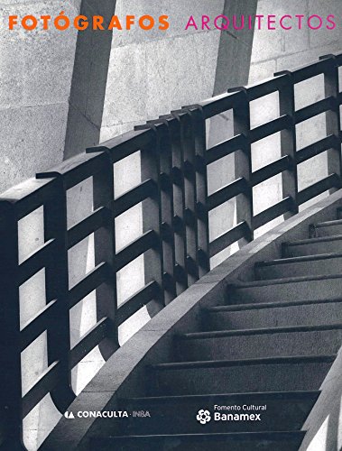 Fotografos Arquitectos (Spanish Edition) by Xavier Guzman | Goodreads