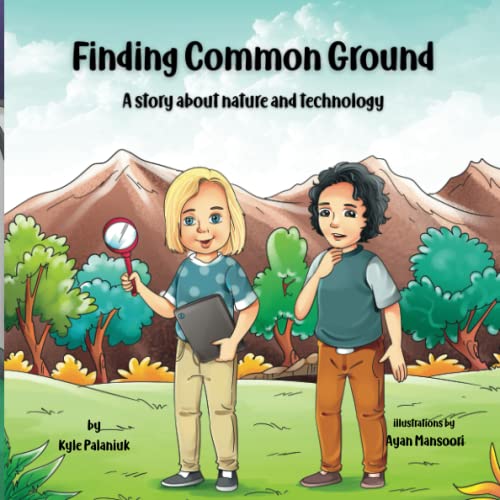 Finding Common Ground: A story about nature and technology by Kyle ...