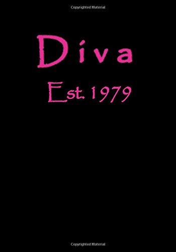 Diva Est. 1979: A Classic Ruled/Lined Notebook/Journal for Writing ...