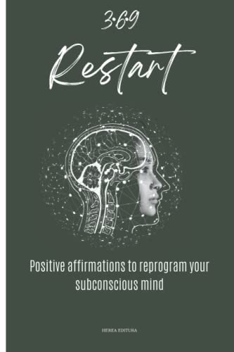 3-6-9 Restart: Positive Affirmations To Reprogram Your Subconscious ...