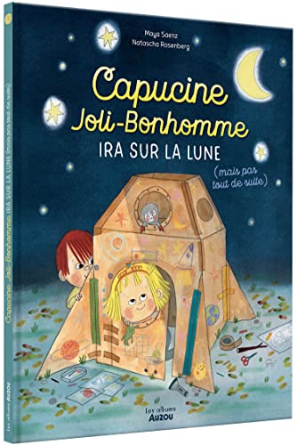 CAPUCINE JOLI-BONHOMME IRA SUR LA LUNE by Maya Saenz-Arnaud | Goodreads