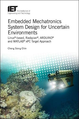 Embedded Mechatronics System Design for Uncertain Environments: Linux ...