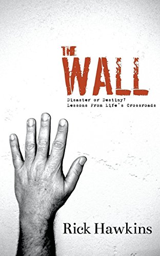 The Wall by Rick Hawkins | Goodreads