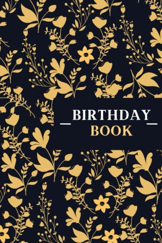 Birthday Reminder Book: Important Date Reminder Journal, Month by Month ...