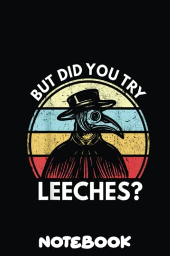 But Did You Try Leeches Funny Medieval Plague Doctor Exploring the ...