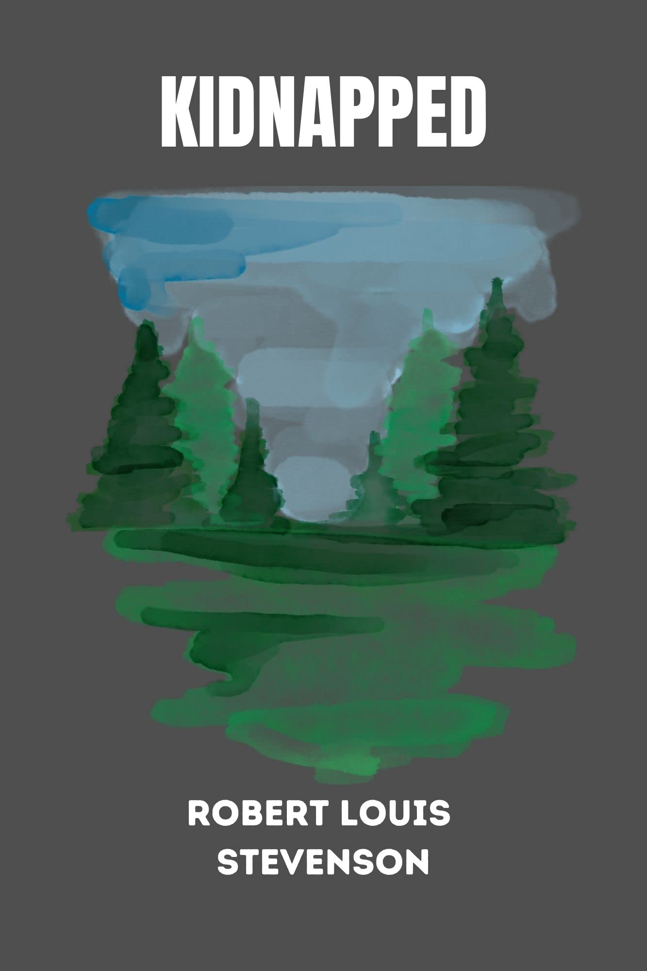 Kidnapped by Robert Louis Stevenson by Robert Louis Stevenson | Goodreads