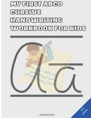 My First ABCD Cursive Handwriting Workbook for Kids: Cursive letter ...