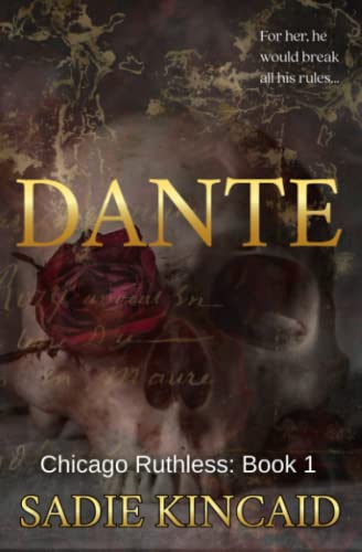 Dante (Chicago Ruthless #1) by Sadie Kincaid | Goodreads