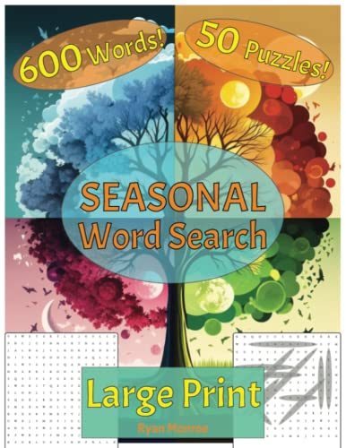 Seasonal Word Search. 50 Great Word Searches in LARGE PRINT. A relaxing ...