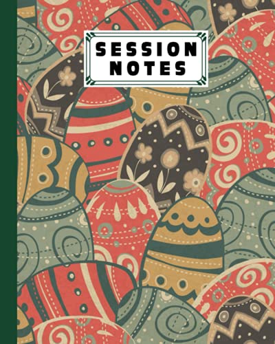 Session Notes Log: Easter Egg Session Notes Log, A Logbook to Record ...
