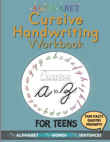 Cursive Handwriting Workbook for Teens: Learn to write Cursive Letter ...