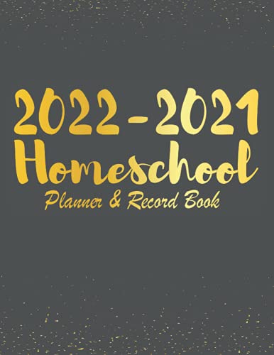 2021-2022 Homeschool Planner & Record Book: Academic Calendar Year ...