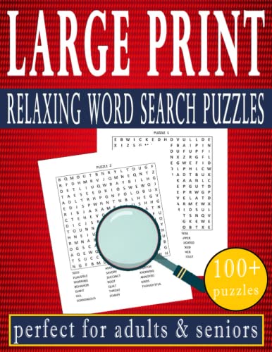 Large Print Relaxing Word Search Puzzles: A Collection of 100 Fun and ...