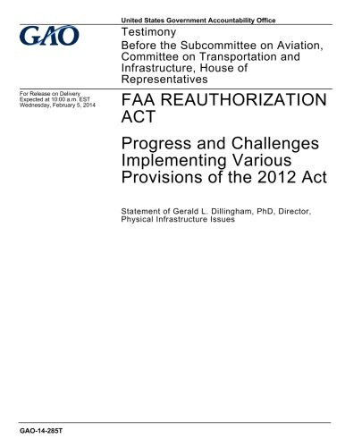 FAA Reauthorization Act, progress and challenges implementing various ...