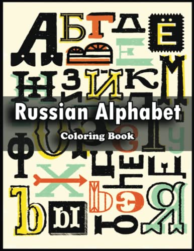Russian Alphabet Coloring Book Color Your Way To Calm With This