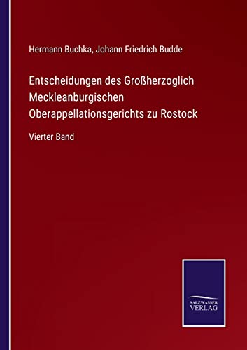 Entscheidungen des Großherzoglich Meckleanburgischen ...