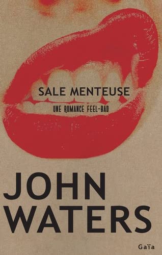 Sale menteuse by John Waters | Goodreads