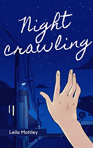 NIGHTCRAWLING (Classic Book): With Illustration by Leila Mottley ...