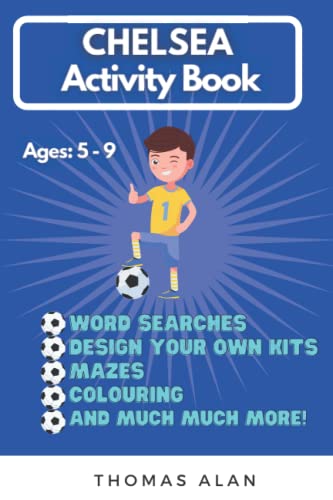 Chelsea Activity Book: Ages 5 - 9 Football Word Searches, Puzzles ...