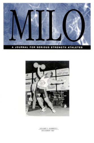 MILO: A Journal for Serious Strength Athletes, Vol. 5, No. 3 by ...