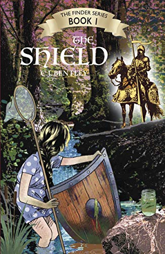 The Finder Series - Book One: The Shield by C J Bentley | Goodreads