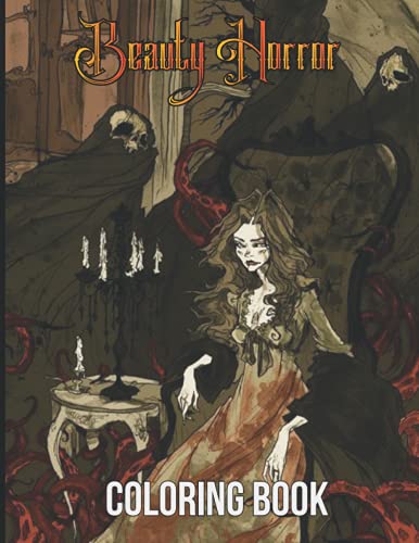 Beauty Horror Coloring Book: An Adult Coloring Book with Adorable ...