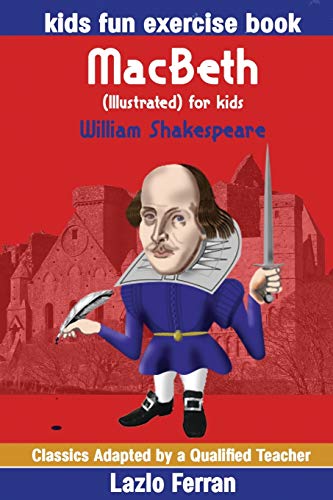 MacBeth (Annotated) for kids: Kids Fun Exercise Book by Agatha Christie ...