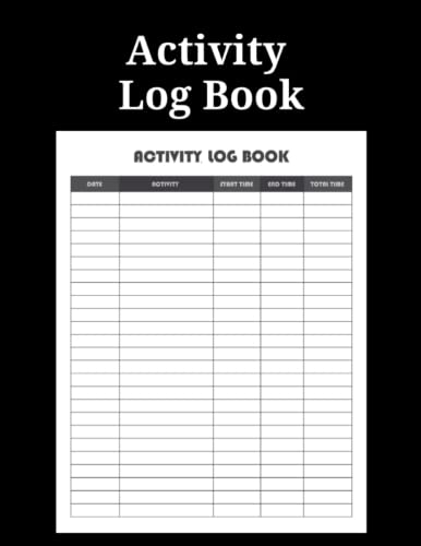 Activity Log Book: Everyday Activity Keep a Record Journal to Keep ...