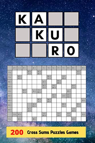 Kakuro 200 Cross Sums Puzzles Games: Sky Kakuro Puzzle Book for Adults ...