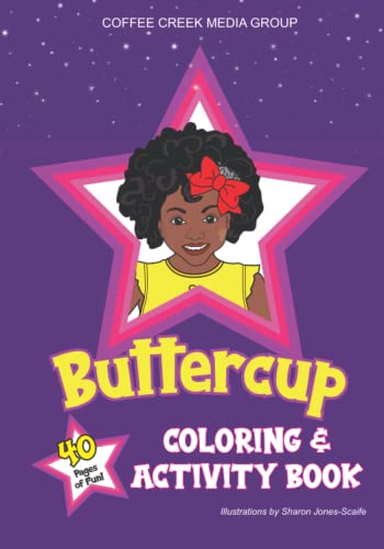 Buttercup Coloring & Activity Book by Sharon Jones-Scaife | Goodreads