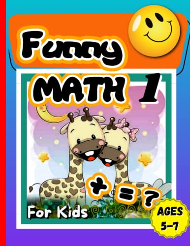 Funny Math for Kids 1: Get Ready to Add Up the Fun with this ...