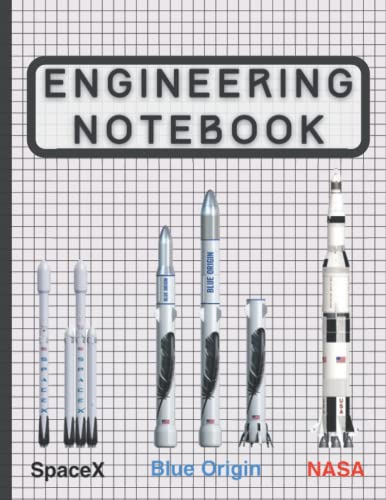 SpaceX Blue Origin Nasa Rockets Engineering Notebook: Graph Paper, Quad ...