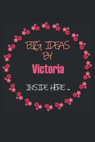 BIG IDEAS BY Victoria INSIDE HERE: Name Lined Notebook Gift for Women ...