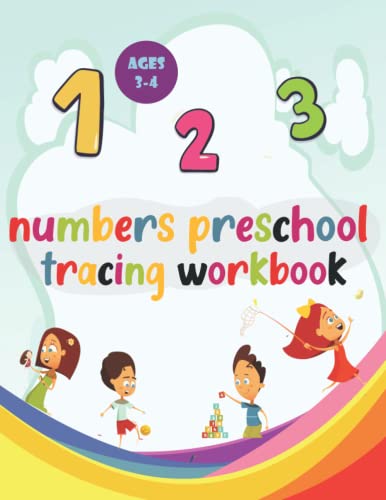 numbers preschool tracing workbook ages 3-4: Preschool pratice Kids 3-5 ...