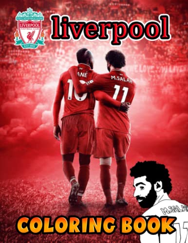 Liverpool Coloring Book: Interesting coloring book suitable for all ...