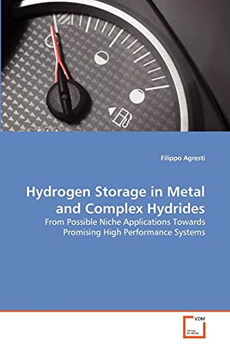 Hydrogen Storage in Metal and Complex Hydrides: From Possible Niche ...
