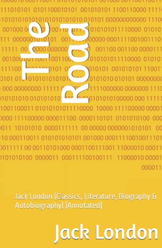 The Road: Jack London (Classics, Literature, Biography & Autobiography ...