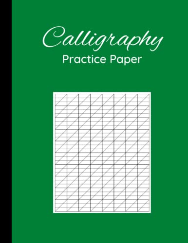 Calligraphy Practice Paper: Calligraphy Practice Paper Notebook 11" x 8 ...