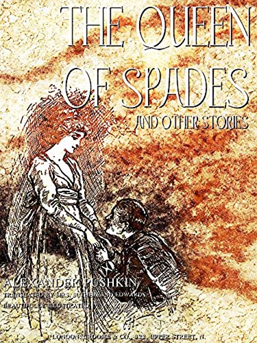 The Queen of Spades Illustrated by Aleksandr Sergeyevich Pushkin ...