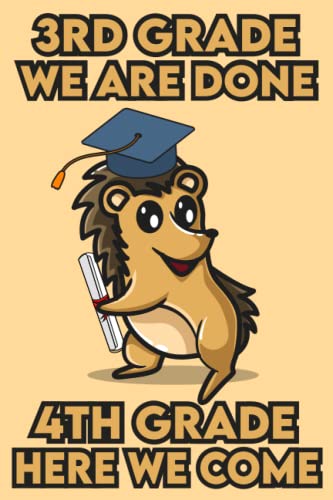 3rd Grade We are Done. 4th Grade Here We Come: Cute hedgehog With a 3rd ...