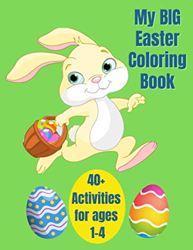 My Big Easter Coloring Book: Easter Bunny Coloring Book for Ages 1- 4 ...