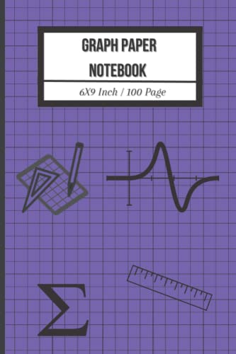 GRAPH PAPER NOTEBOOK: Grid Paper for statics, tables, maths, 6x9 inches ...